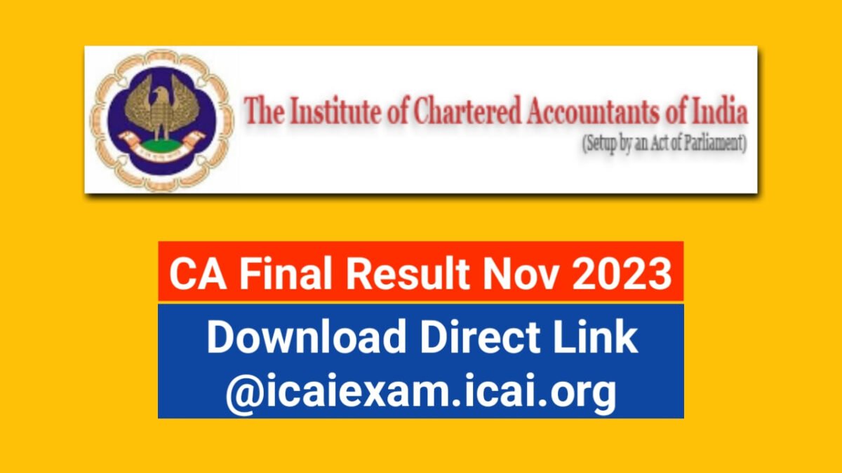 ICAI CA Final Result Nov 2023 Likely by January 9; Check Official ...